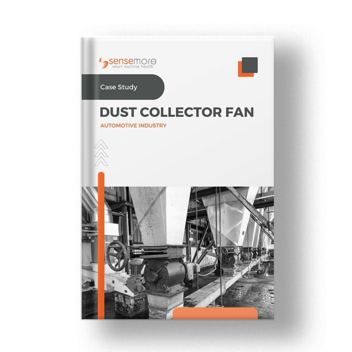 Dust Collector Fan Predictive Maintenance Case Study